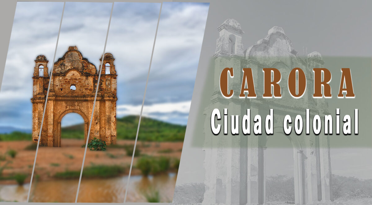 Carora, ciudad colonial - CORREO DE LARA