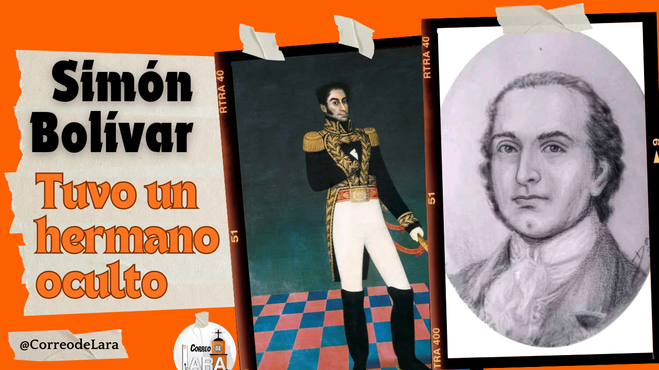 Simón Bolívar tuvo un hermano oculto - CORREO DE LARA